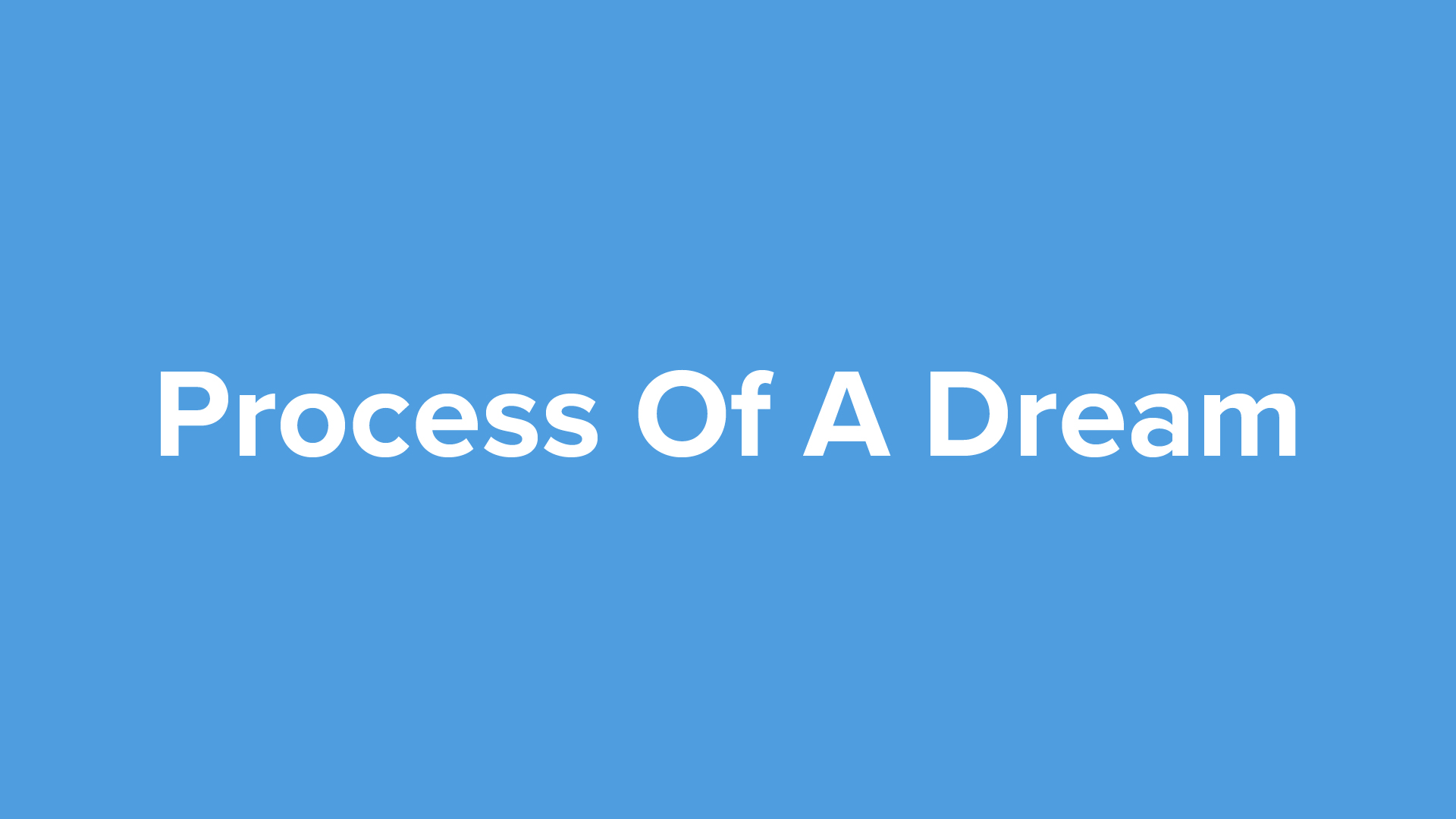 Process of a Dream | Church of the King | Church of the King